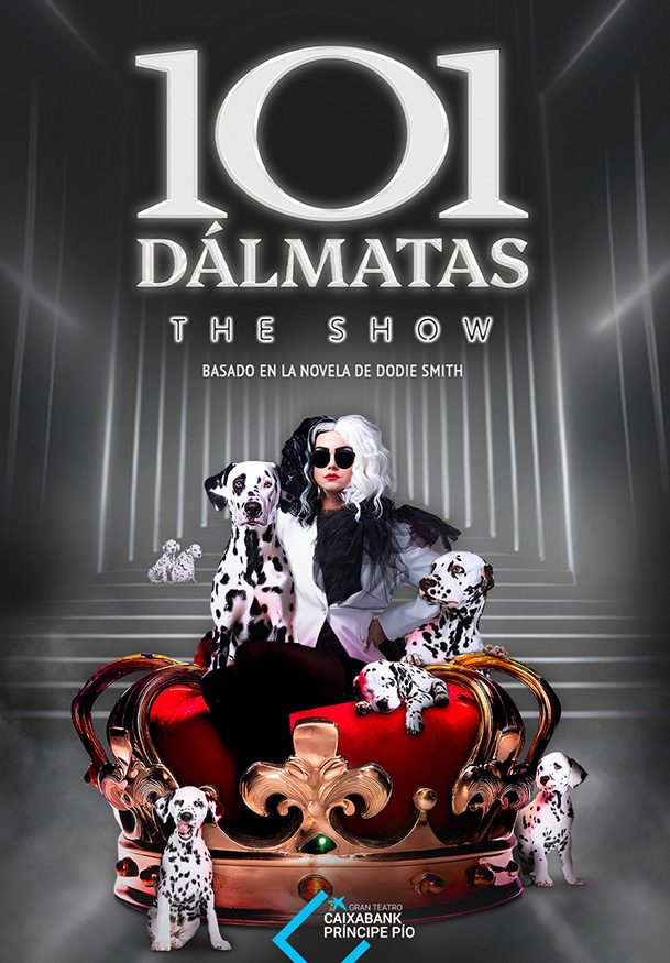 101 Dálmatas: The Show - Gran Teatro CaixaBank Príncipe Pío - Teatro Madrid