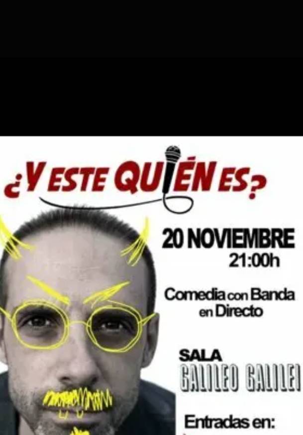 ¿Y este quién es? – Comedia Musical - Teatro Madrid